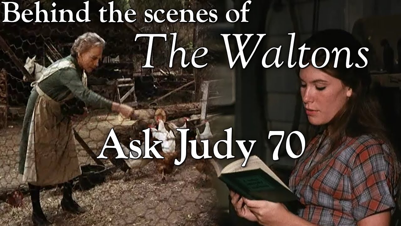 The Waltons - Ask Judy 70 - Behind the Scenes with Judy Norton - YouTube