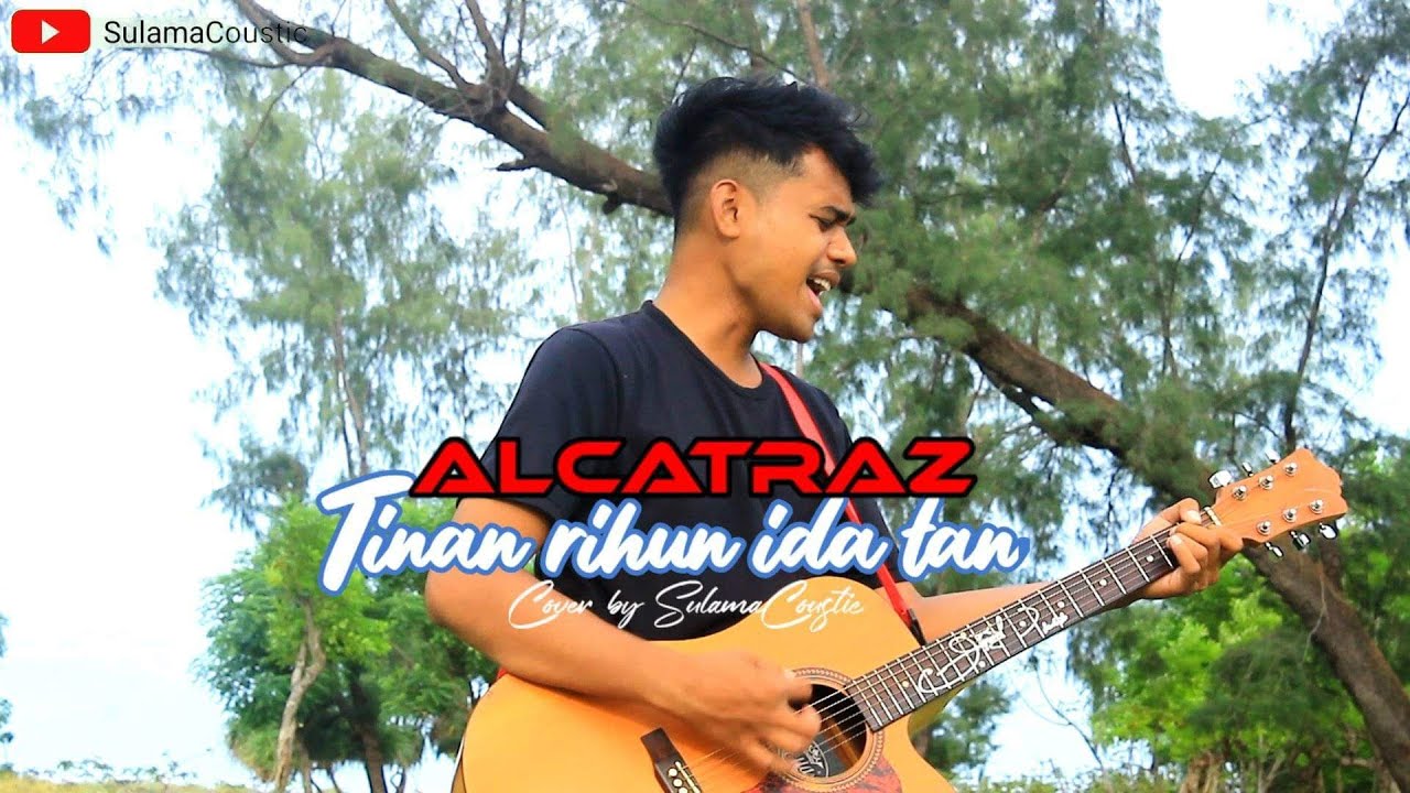 Lagu Timor hits 2023 || Alcatraz - Tinan rihun ida tan || SulamaCoustic cover - YouTube