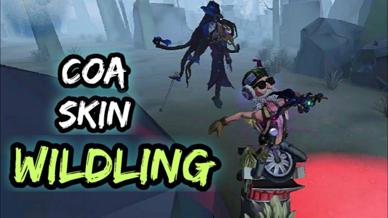 《Identity V gameplay》~ Wildling COA IV skin - YouTube