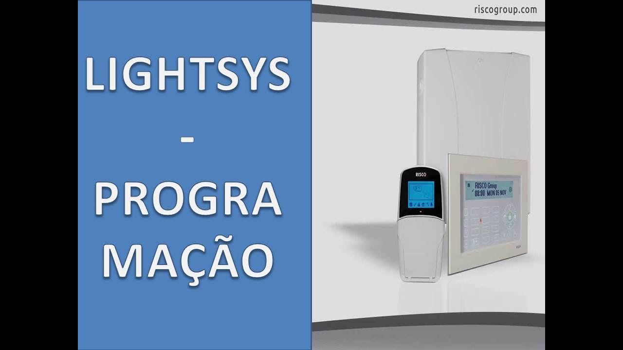 CENTRAL RISCO LIGHTSYS PROGRAMAÇÃO - YouTube