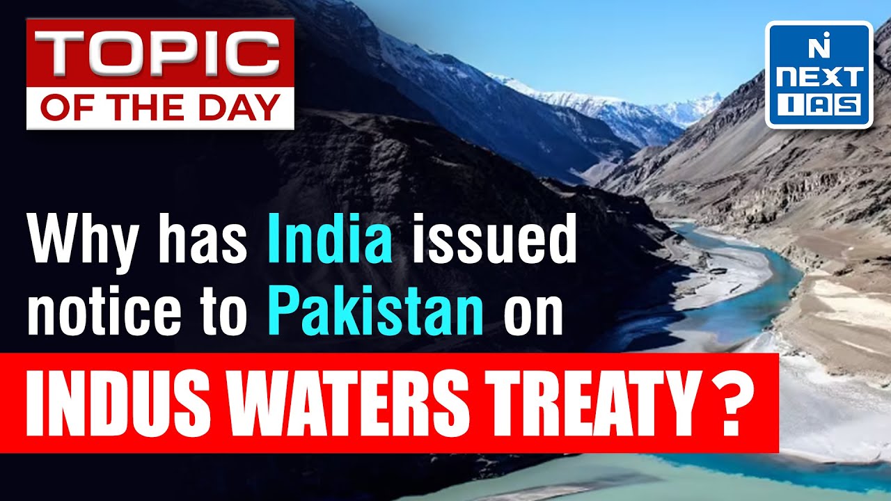 The Indus Water Treaty: India-Pakistan Conflict - UPSC | NEXT IAS - YouTube
