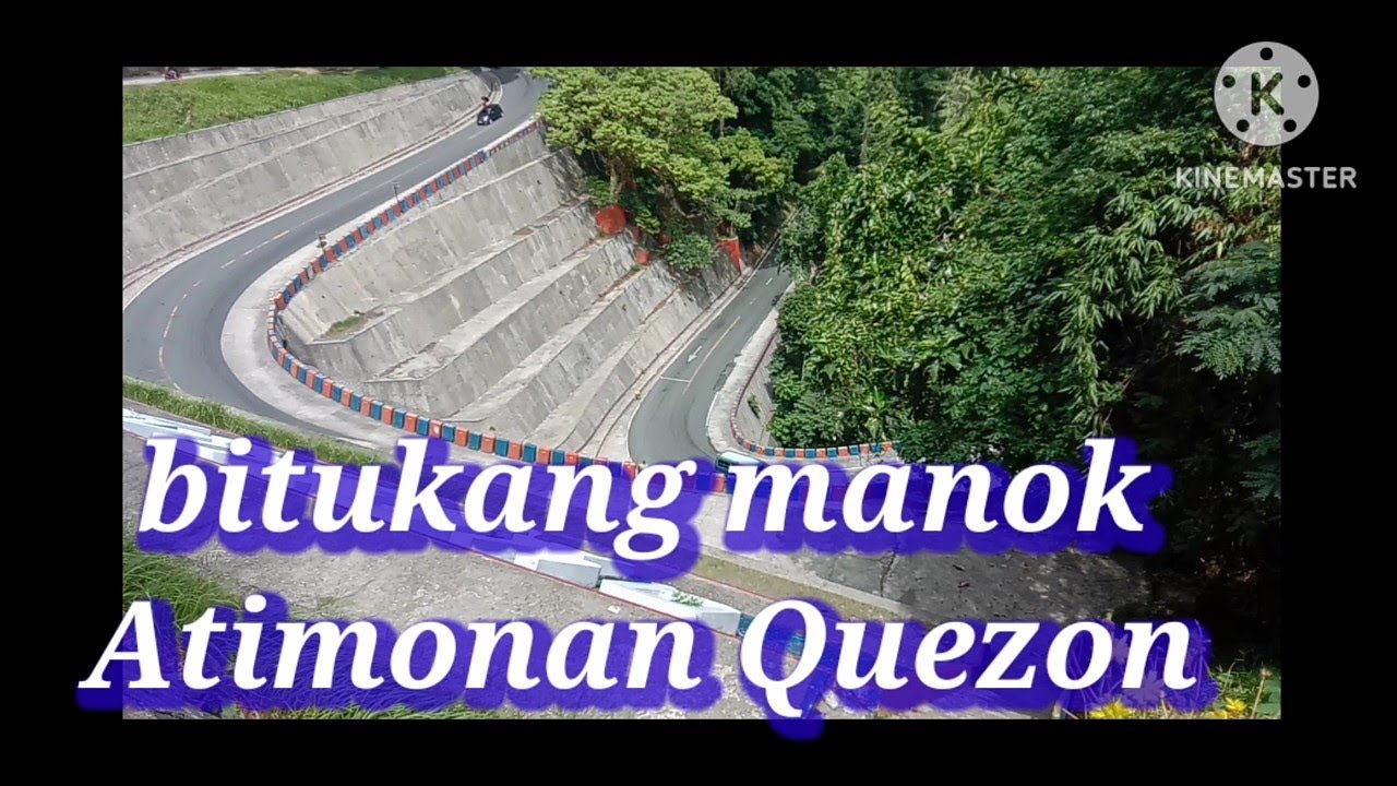 OLD SIGZAG ROAD ATIMONAN QUEZON KNOWN AS BITUKANG MANOK - YouTube