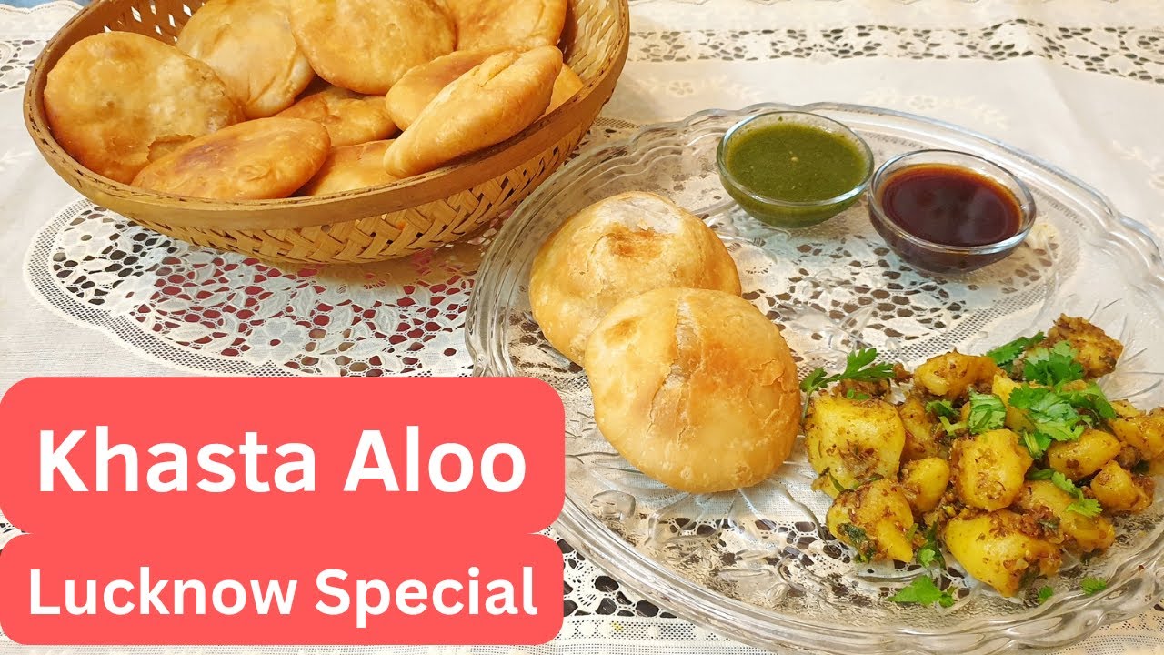Khasta Aloo Recipe | लखनऊ की खस्ता और चटपटे आलू सब्ज़ी | Crispy Khasta ...