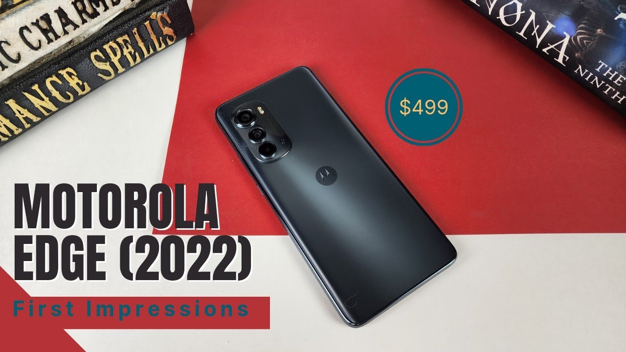 The New Motorola Edge (2022) First Impressions - YouTube