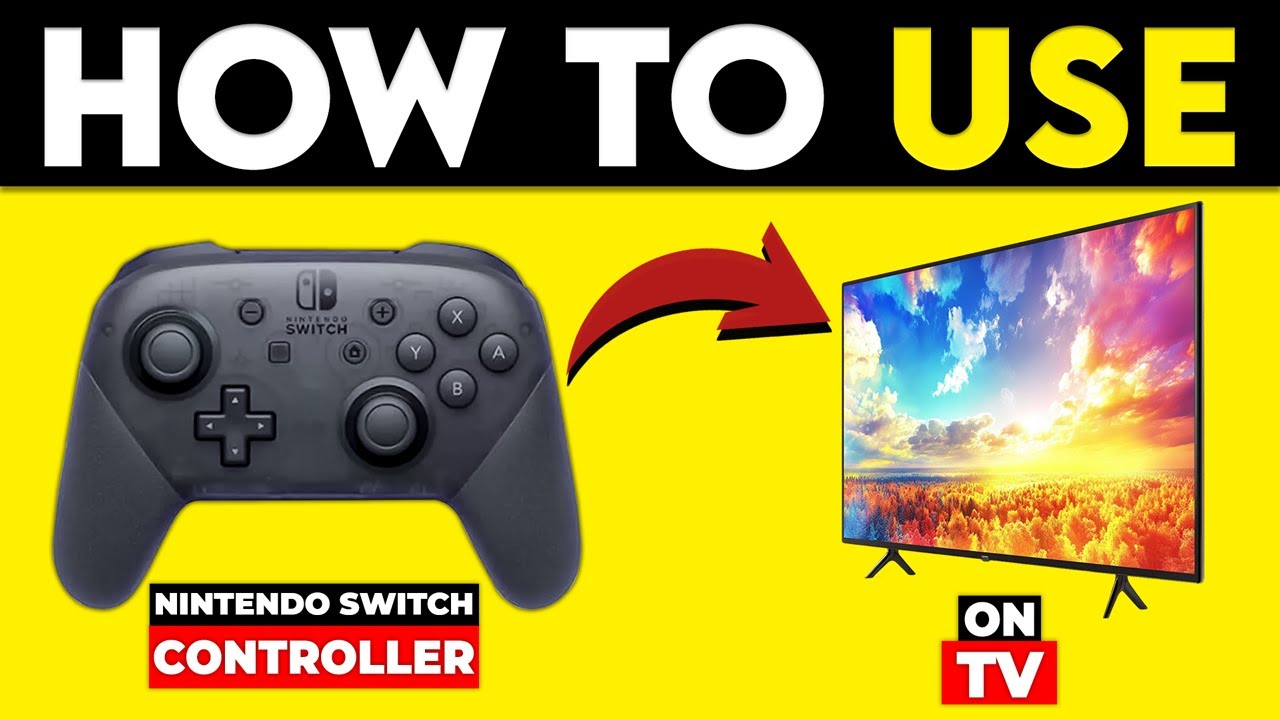 How To Use Nintendo Switch Controller On TV (How To Connect & Pair ...