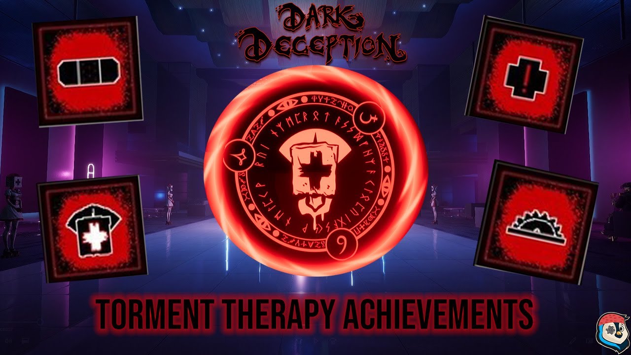 Achievement Guide on Torment Therapy - Dark Deception Chapter 4 - YouTube