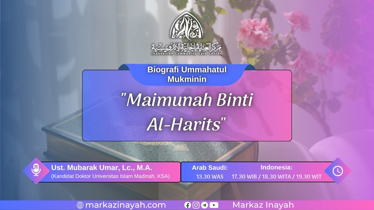 Serial Biografi Ummul Mukminin "Maimunah Binti Al-Harits" - YouTube
