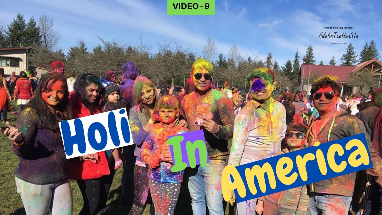 Holi Celebrations In America | Bellevue | USA | Indian Festival ...