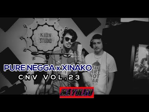 PURE NEGGA x XINAKO - CNV (VOL. 23) (LETRA) - YouTube