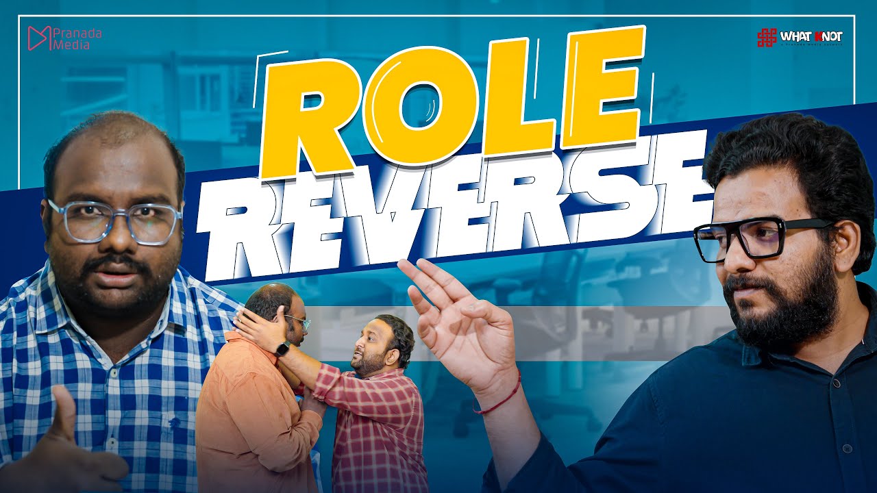 Role Reverse | Manager Vs Employee | WhatKnot | Infinitum media - YouTube