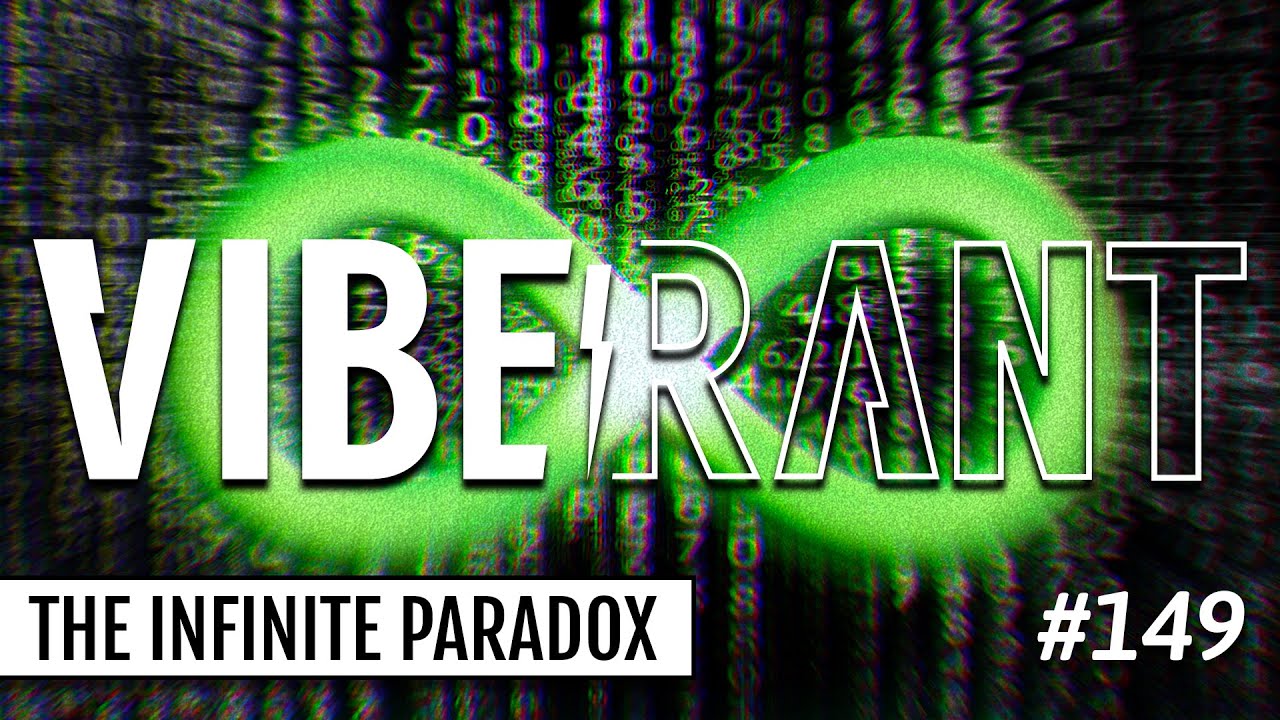 The Great Whiteboard Brotherhood vs. The Infinite Paradox | Vibe Rant 149 - YouTube