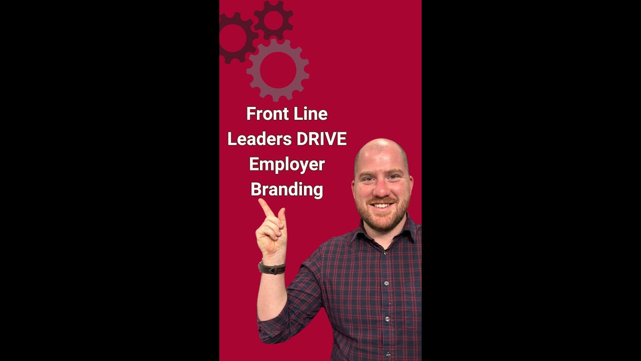 Front Line Leaders DRIVE Employer Branding - YouTube