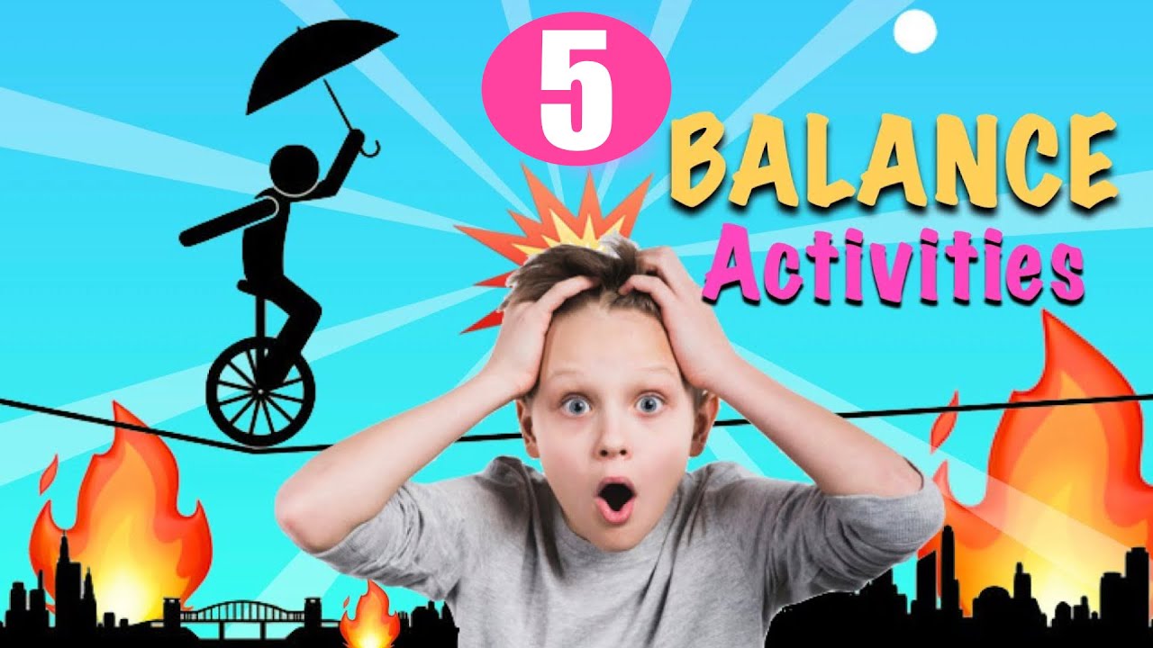 5 BALANCE ACTIVITIES FOR KIDS | Activity For Kids | Simple and Fun ...