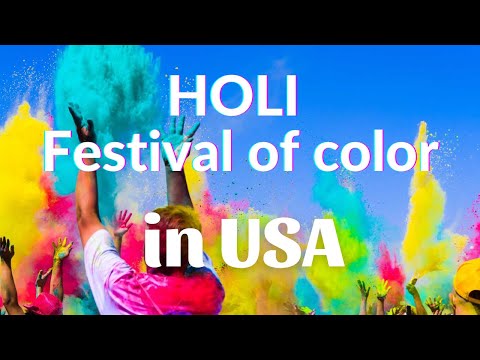 HOLI Festival of Colors in USA - World's BIGGEST color party