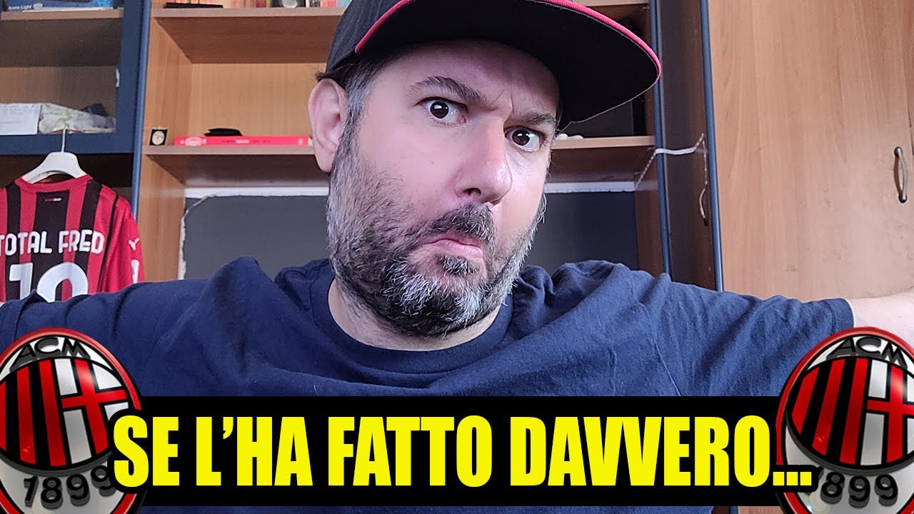 SE L'HA FATTO DAVVERO... || News Milan - YouTube