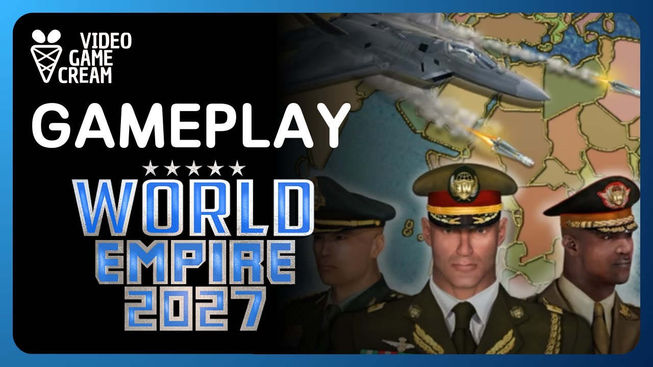 WORLD EMPIRE 2027 GAMEPLAY - YouTube