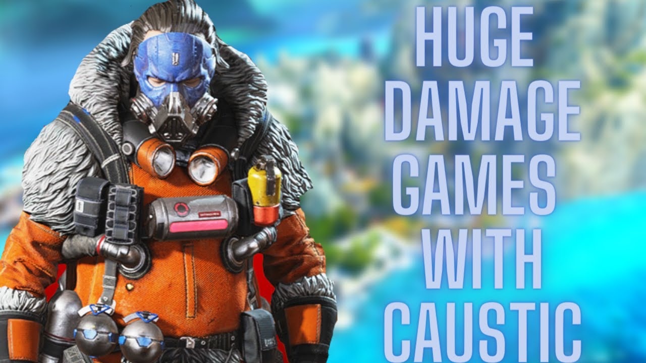 HUGE Damage games with Caustic - YouTube