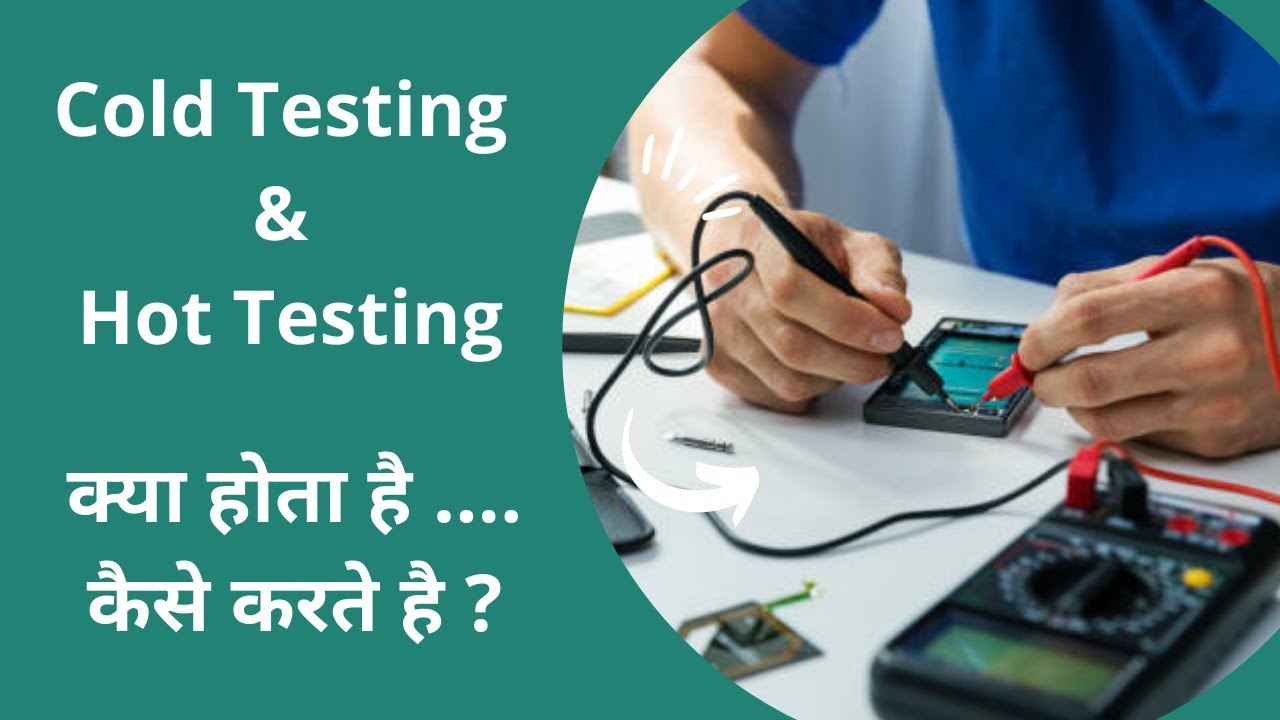 Mobile Cold Testing & Hot Testing Methods in Hindi - Mobile Repair ...