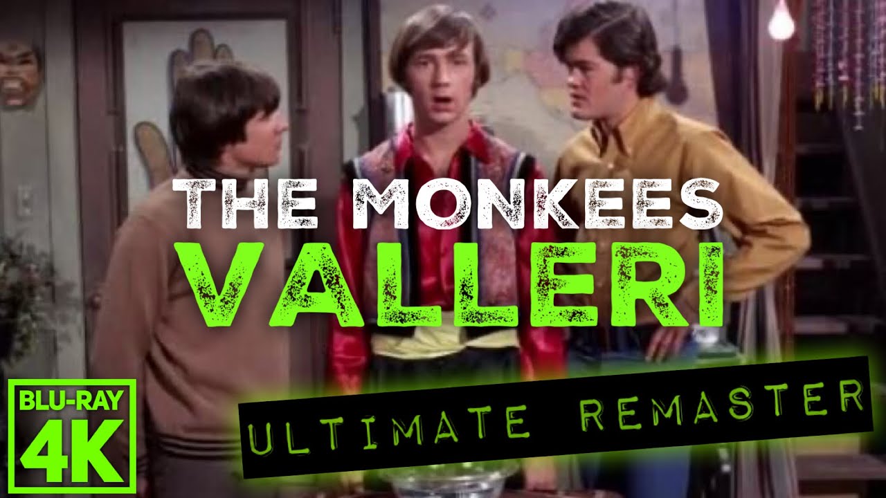 The Monkees VALLERI - ULTIMATE AUDIO REMASTER + 4K BLU-RAY VIDEO ...