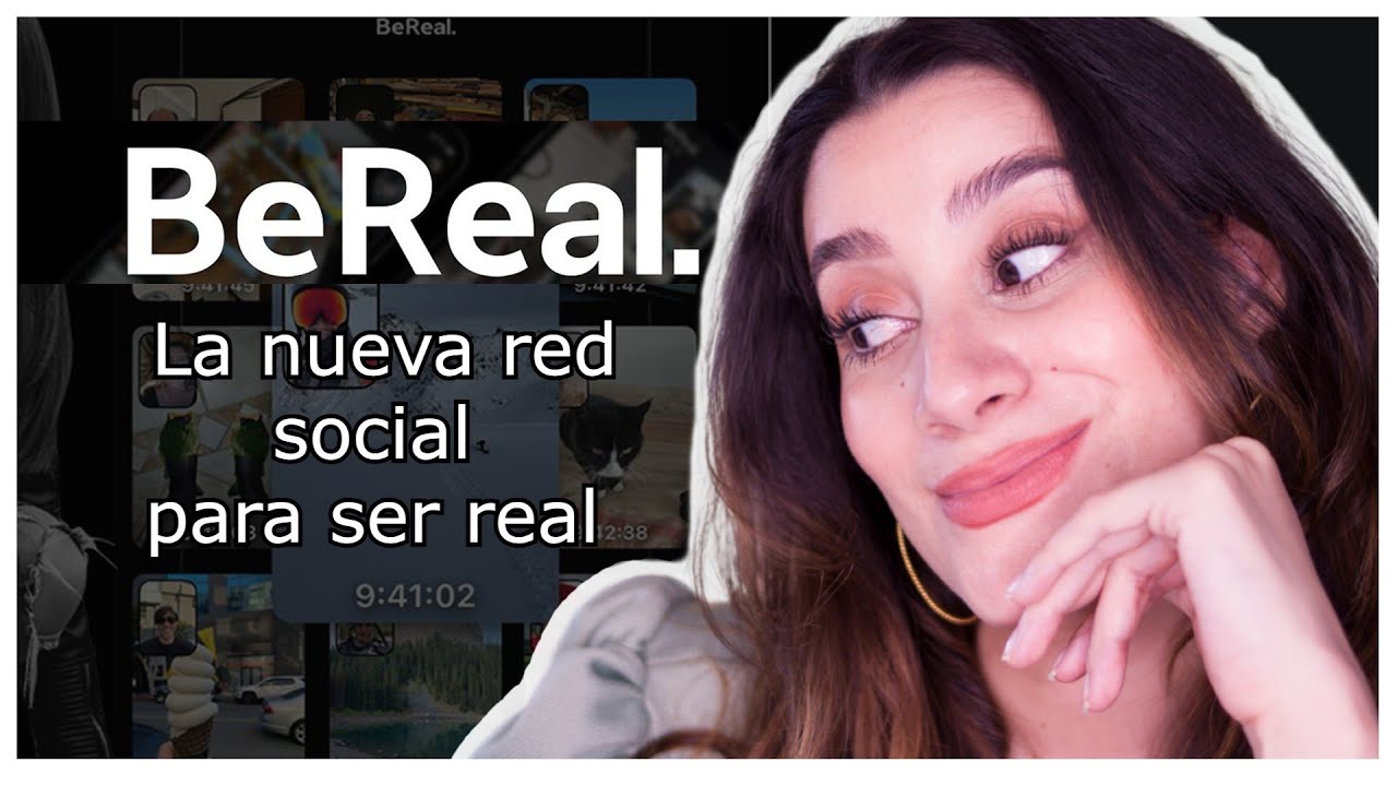 BE REAL APP, la nueva RED SOCIAL para ser REAL - YouTube
