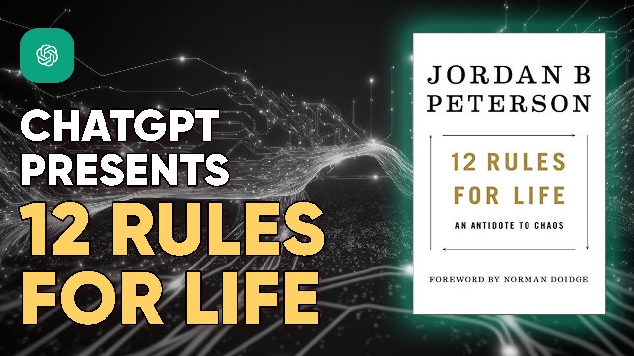 ChatGPT Summarizes 12 RULES For Life - YouTube