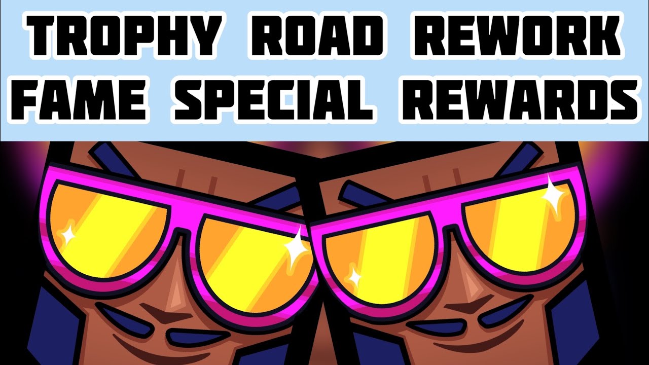 Trophy Road Rework - Fame Rewards - Brawl Stars - YouTube