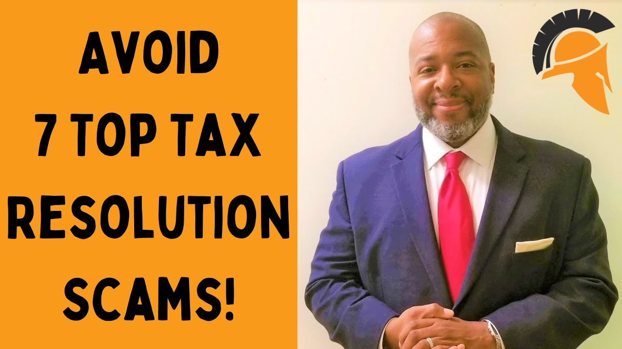 How To Avoid The 7 Biggest Complaints In Tax Resolution - YouTube