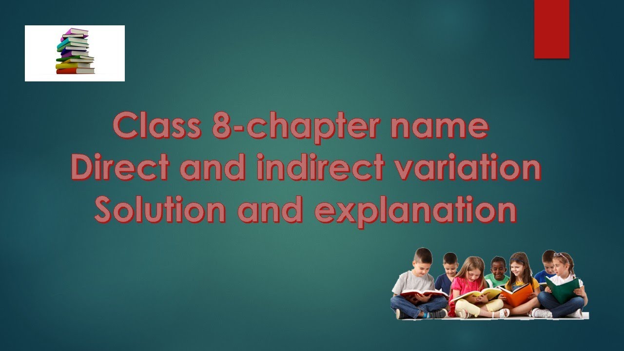 cl-8 introduction of direct variation and indirect variation and ...
