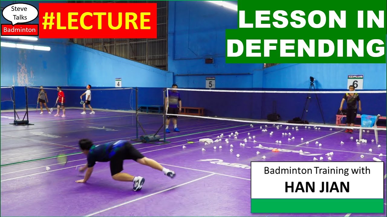 #Lecture Lesson in defending - Badminton Training with Han Jian ...