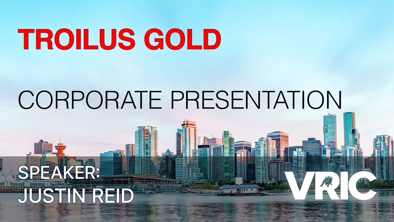 Troilus Gold Corporate Presentation: VRIC 2024 - YouTube