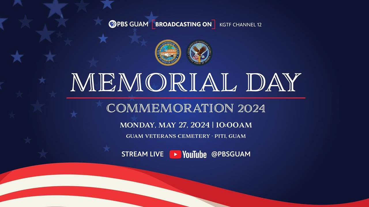 Guam Memorial Day Commemoration May 27, 2024 - YouTube