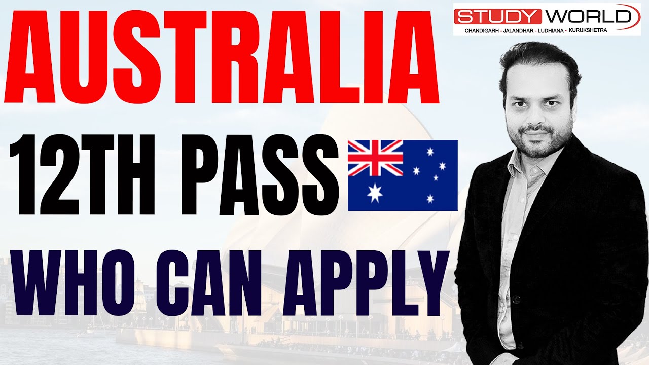 Australia 12th Pass Who Can Apply | Last Chance to apply Australia ...