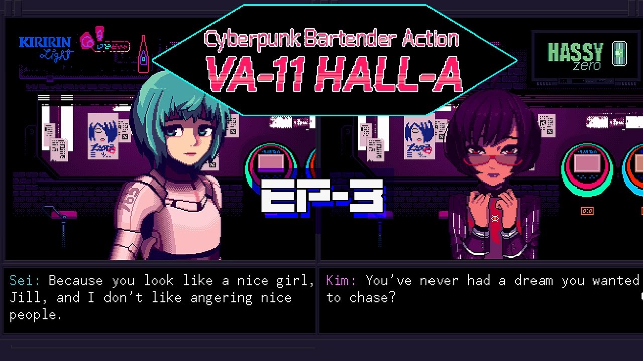 VA-11 HALL-A - p4 - Valkyrie Sei & Intern Kim - YouTube