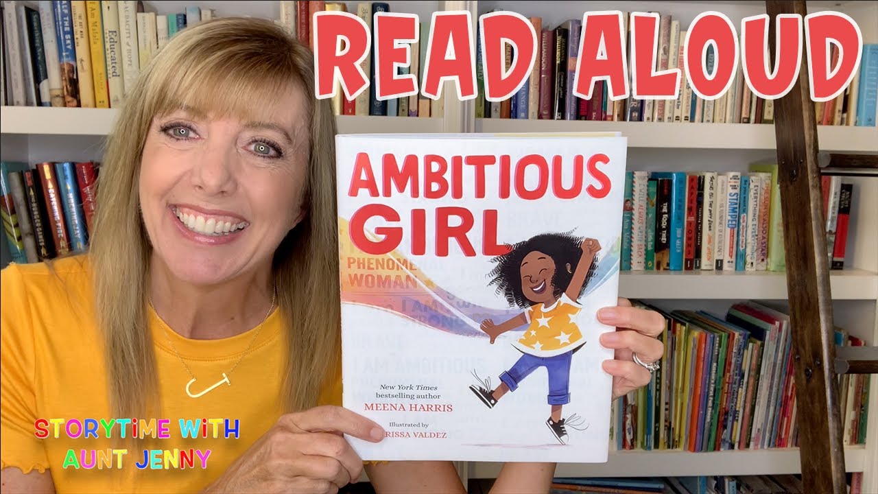 Ambitious Girl by Meena Harris | Read Aloud Books - YouTube