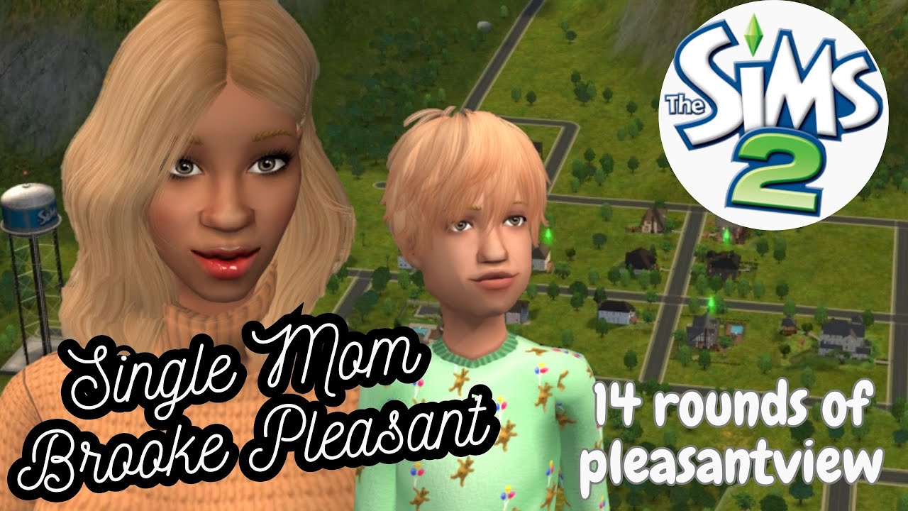 Lets Play Sims 2 Pleasantview Single Mom Brooke Pleasant LP #23 Round ...
