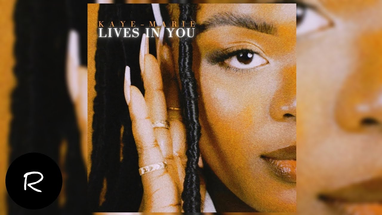 Kaye-Marie - Lives In You - YouTube