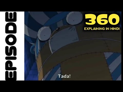 One piece Explanation Episode 360 || in hindi || EPISODE 360 in hindi ...