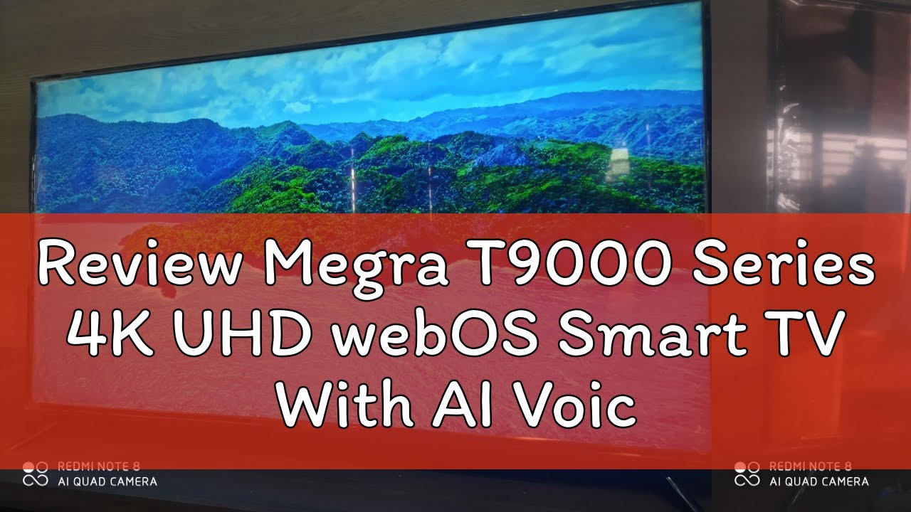 Review Megra T9000 Series 4K UHD webOS Smart TV With AI Voice Control ...