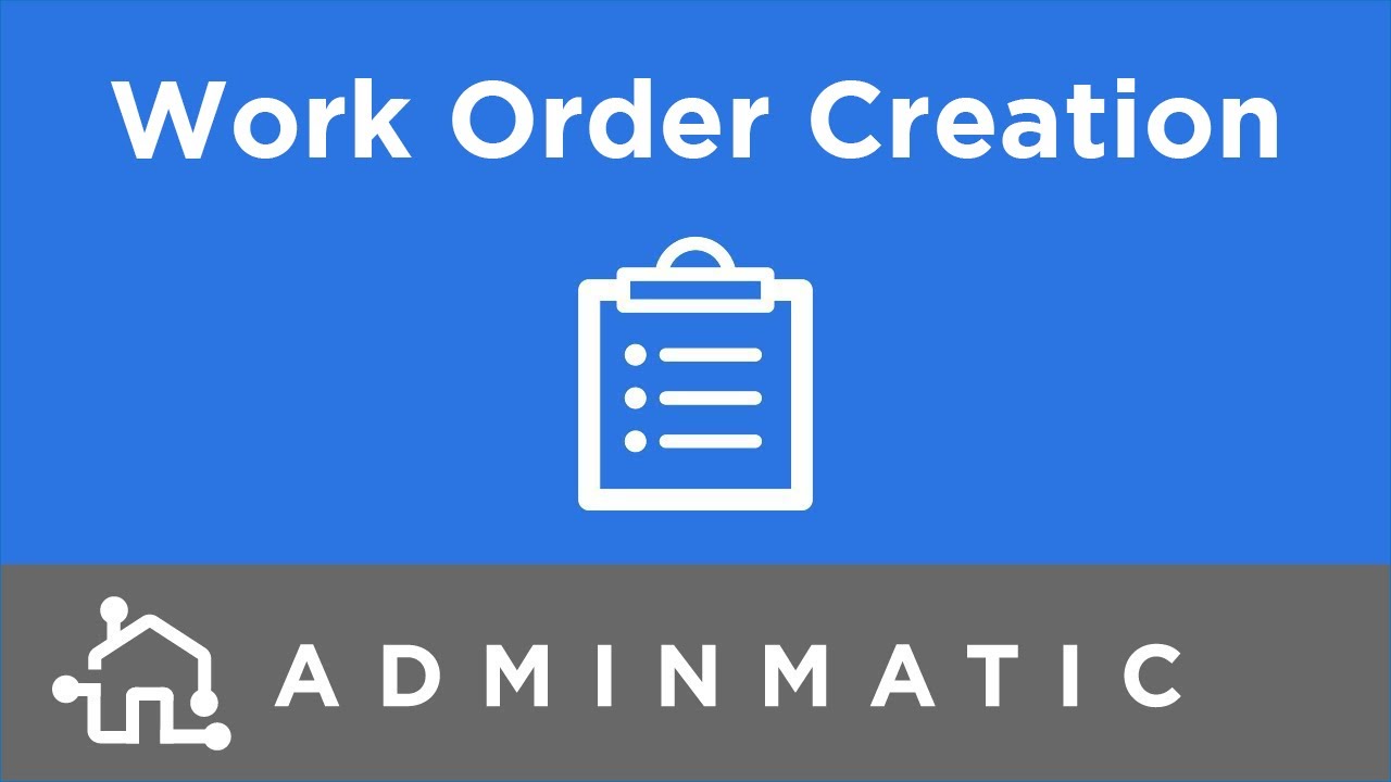 Work Order Creation & Use - YouTube
