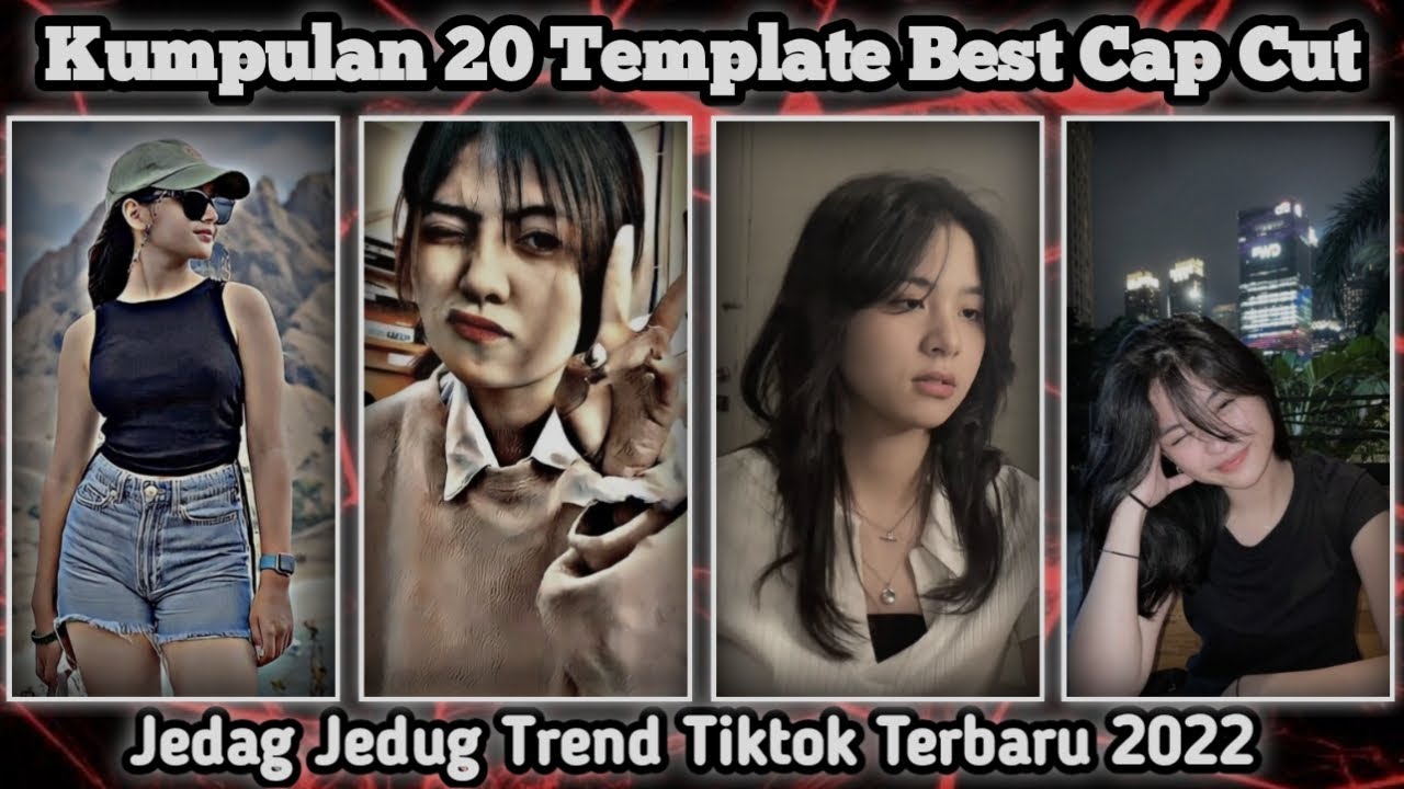 Top Preset Cap Cut Minggu Ini 🎟 20 Template Cap Cut Trend Tiktok 2022 😘 ...