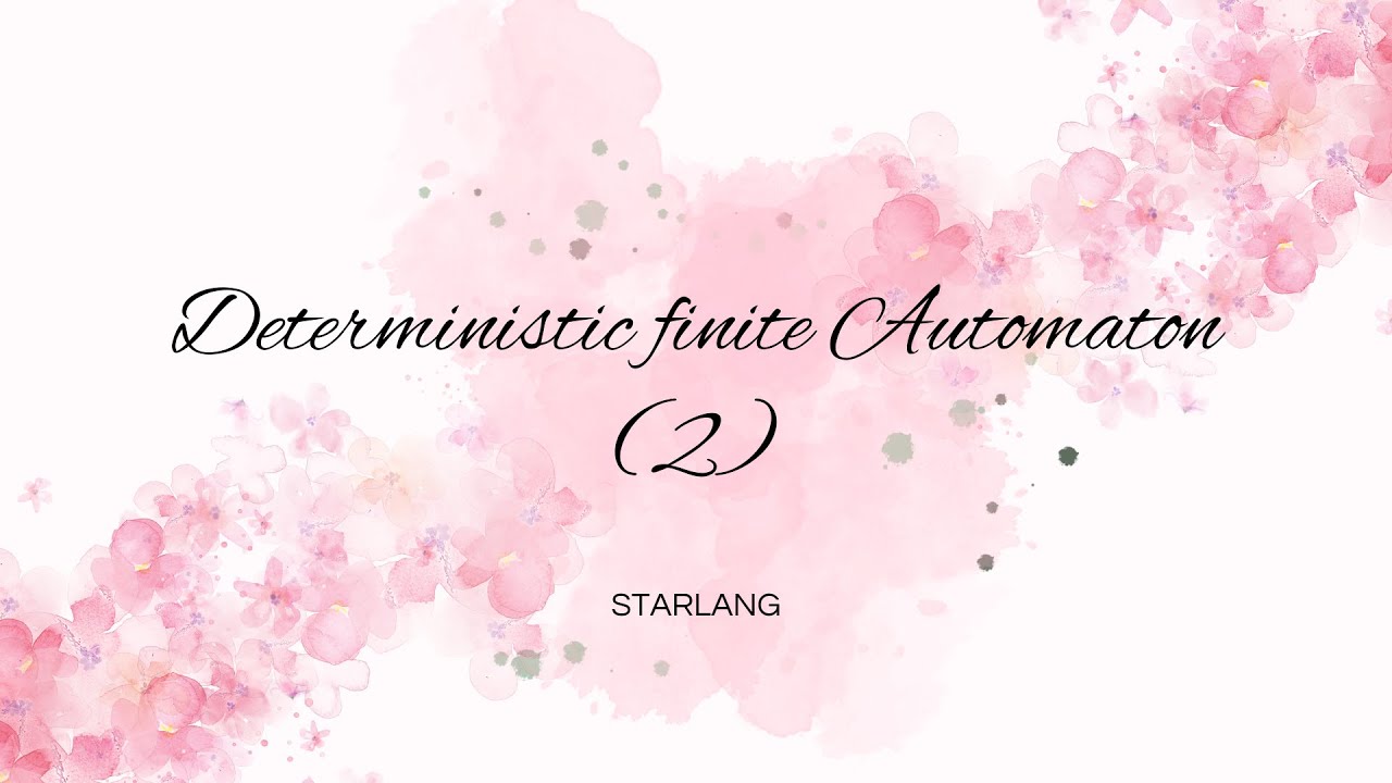 Deterministic Finite Automaton (II) - YouTube