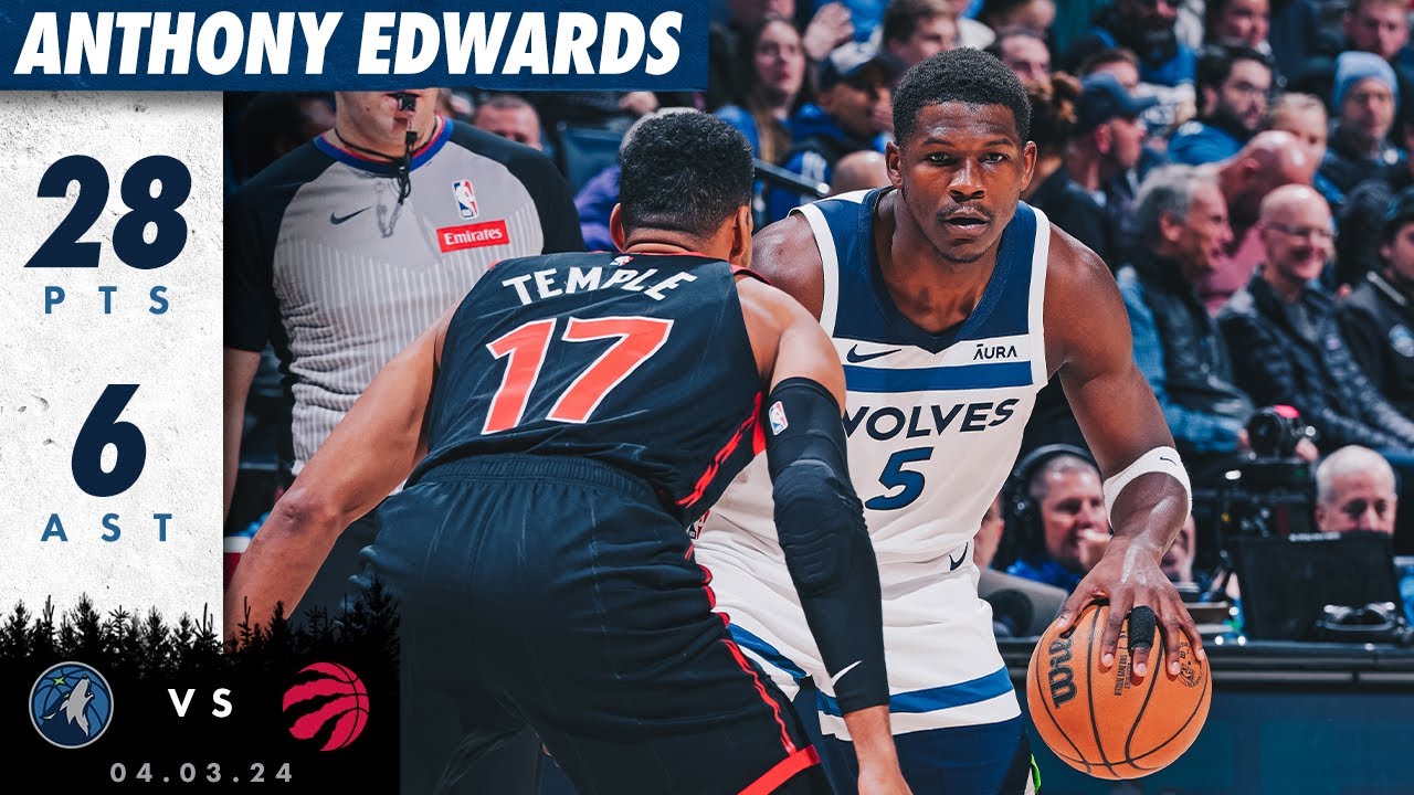 Anthony Edwards Drops 28 Points In Win Over Toronto Raptors | 04.03.24 ...