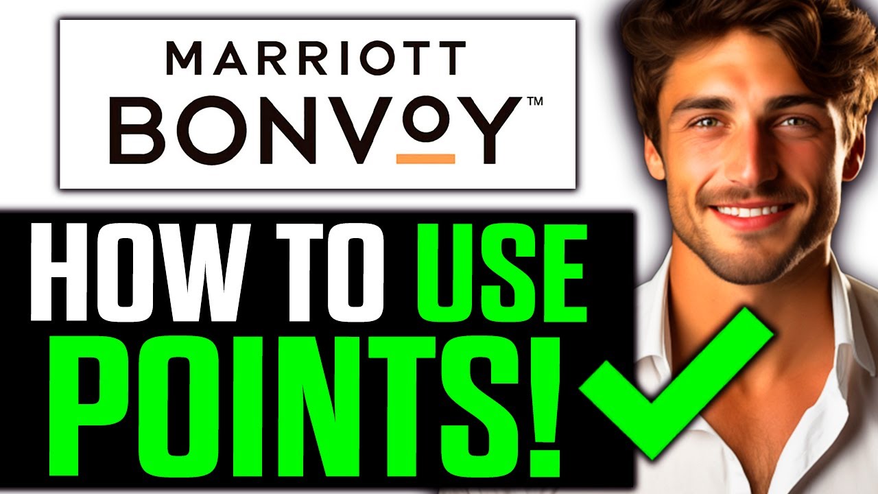 How To Use Marriott Bonvoy Points (2025) - Step by Step - YouTube