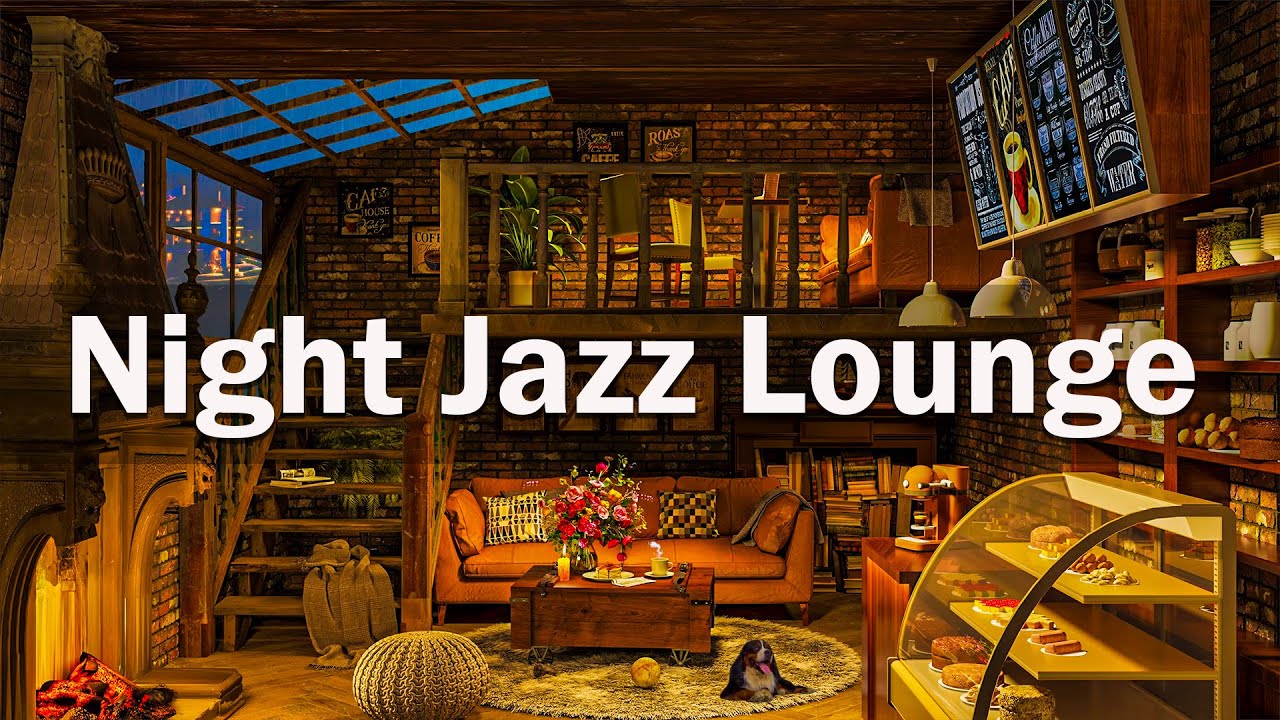 Late Night Jazz Lounge🍷Relaxing Jazz Music & Bossa Nova Lounge Cafe for ...
