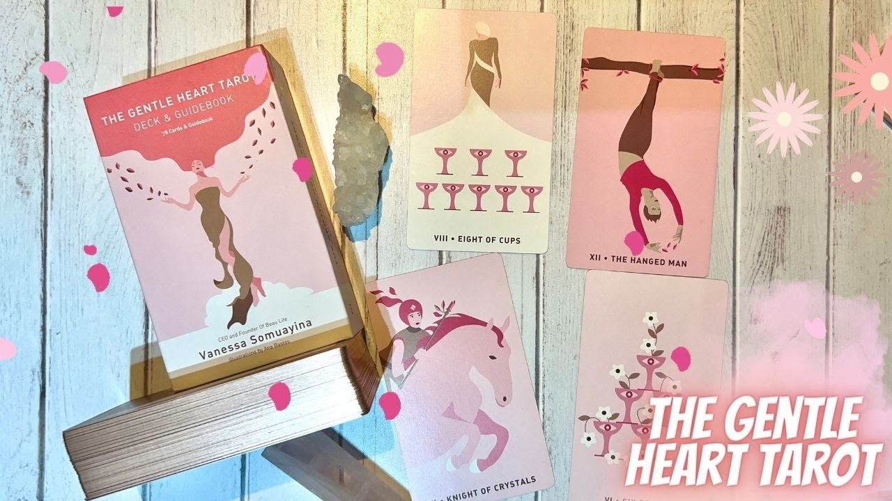 THE GENTLE HEART TAROT 🎀 DECK & GUIDEBOOK 🌸 - YouTube