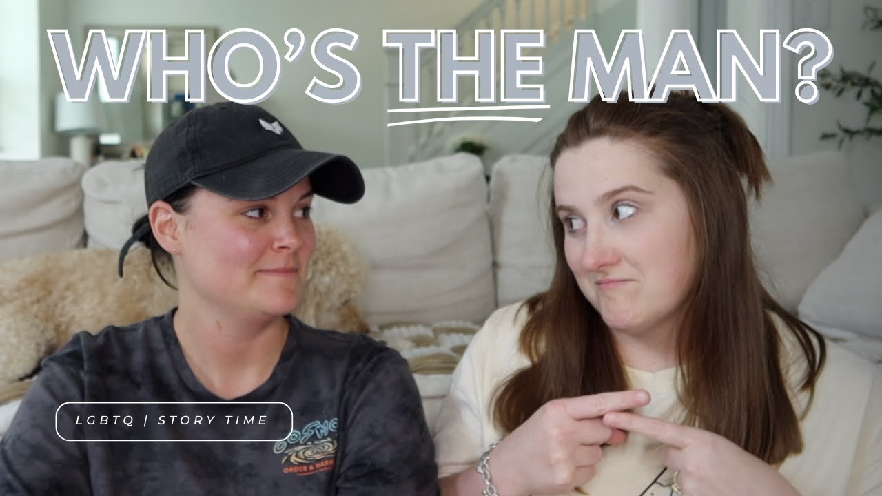 Who's The Man in the Relationship? | Things to Not Say to LGBTQ couples ...