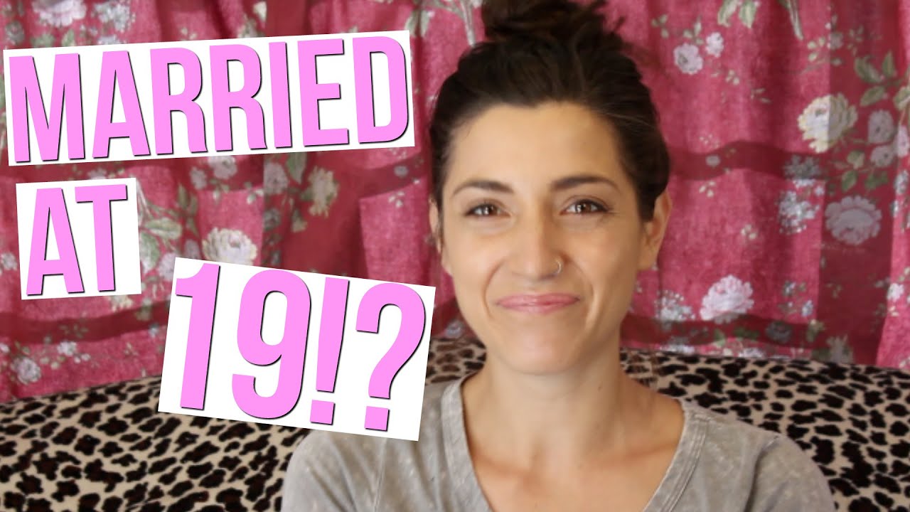 Getting Married at 19?! - YouTube