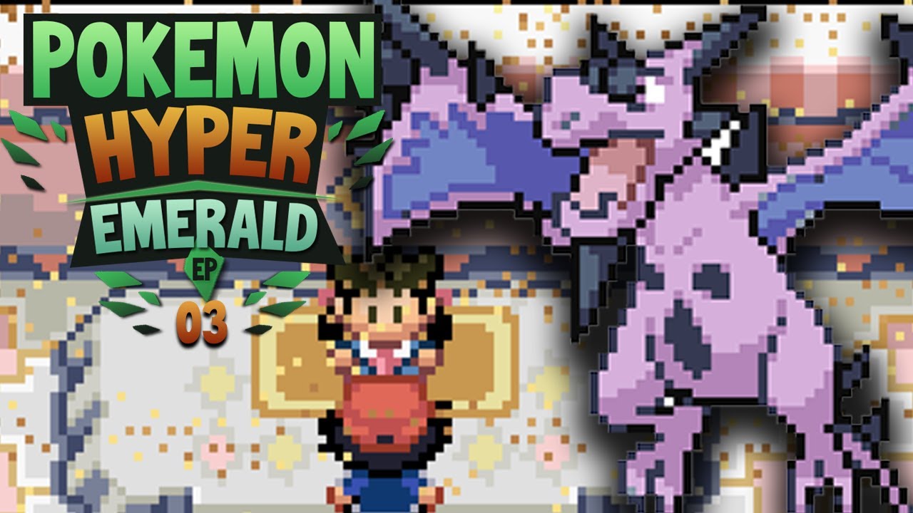 ¡EL HACK ROM MAS DIFICL DEL MUNDO!😱 Pokemon Hyper Emerald Ep. 03 - YouTube