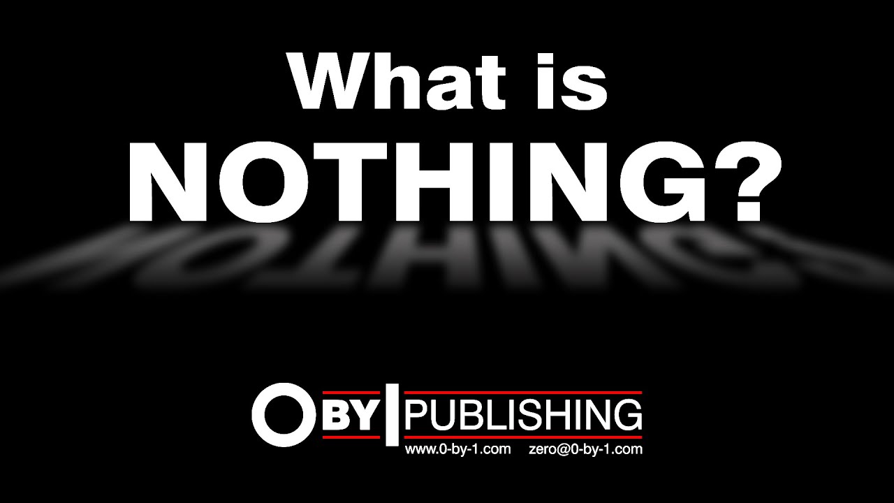 What Is Nothing? - YouTube