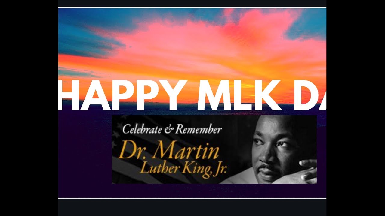 Happy Birthday MLK - YouTube